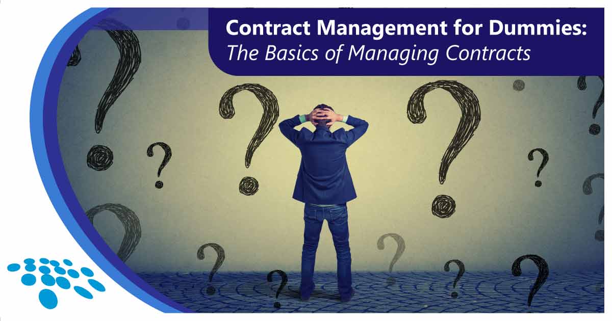Contract Management For Dummies The Basics Of Managing Contracts